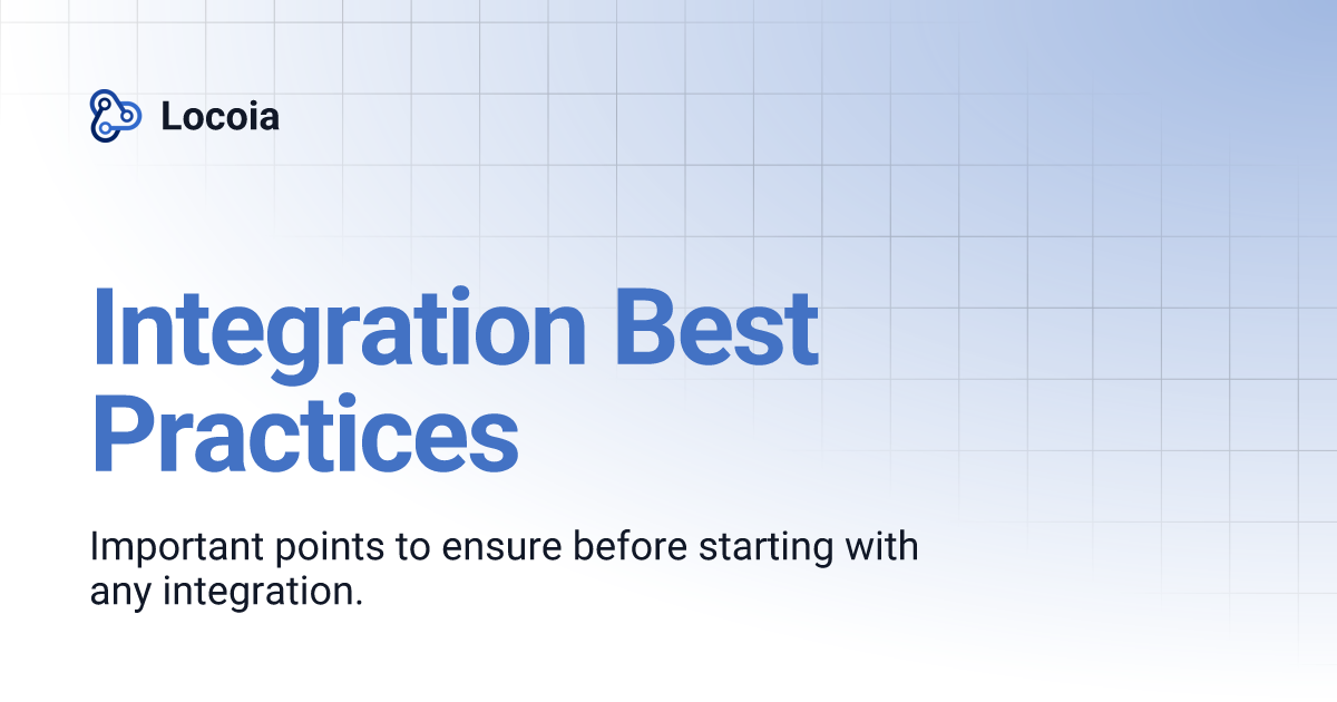 Integration Best Practices Locoia