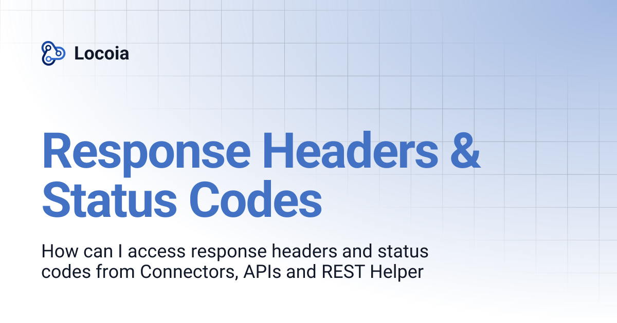 Response Headers & Status Codes | Locoia