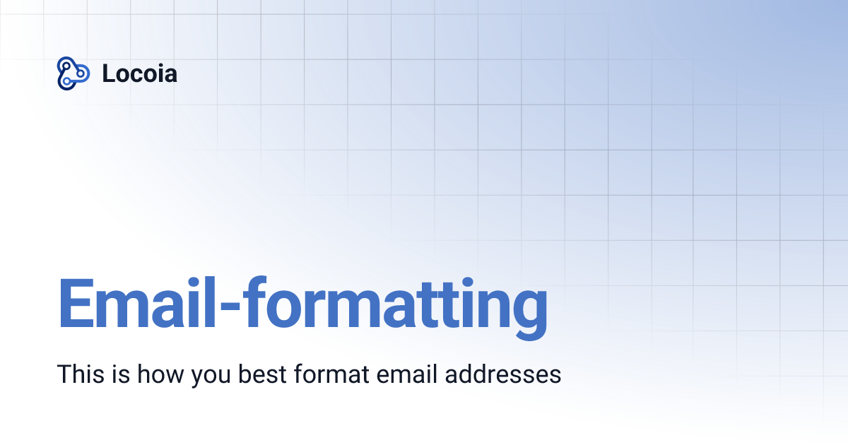 Email-formatting | Locoia